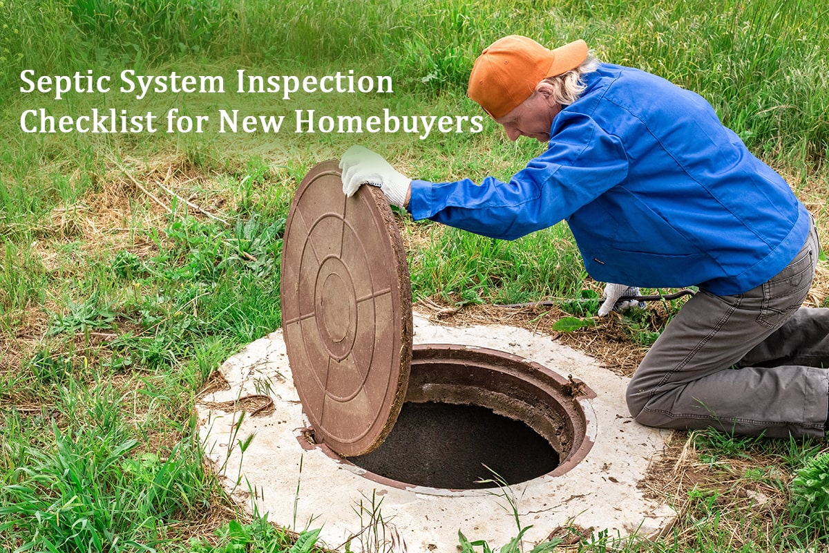 Septic System Inspection Checklist for New Homebuyers - Septic System ...